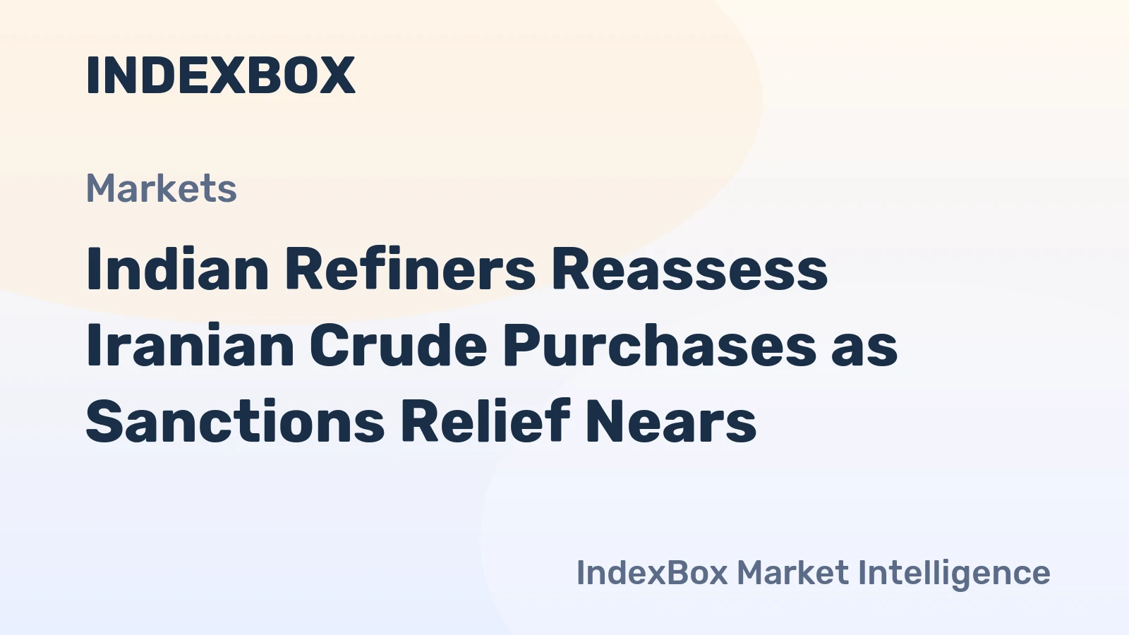 Indian Refiners Reassess Iranian Crude Purchases as Sanctions Relief Nears