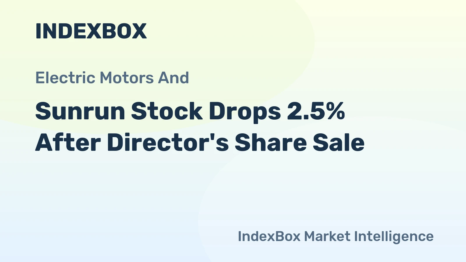 Sunrun Stock Drops 2.5% After Director's Share Sale