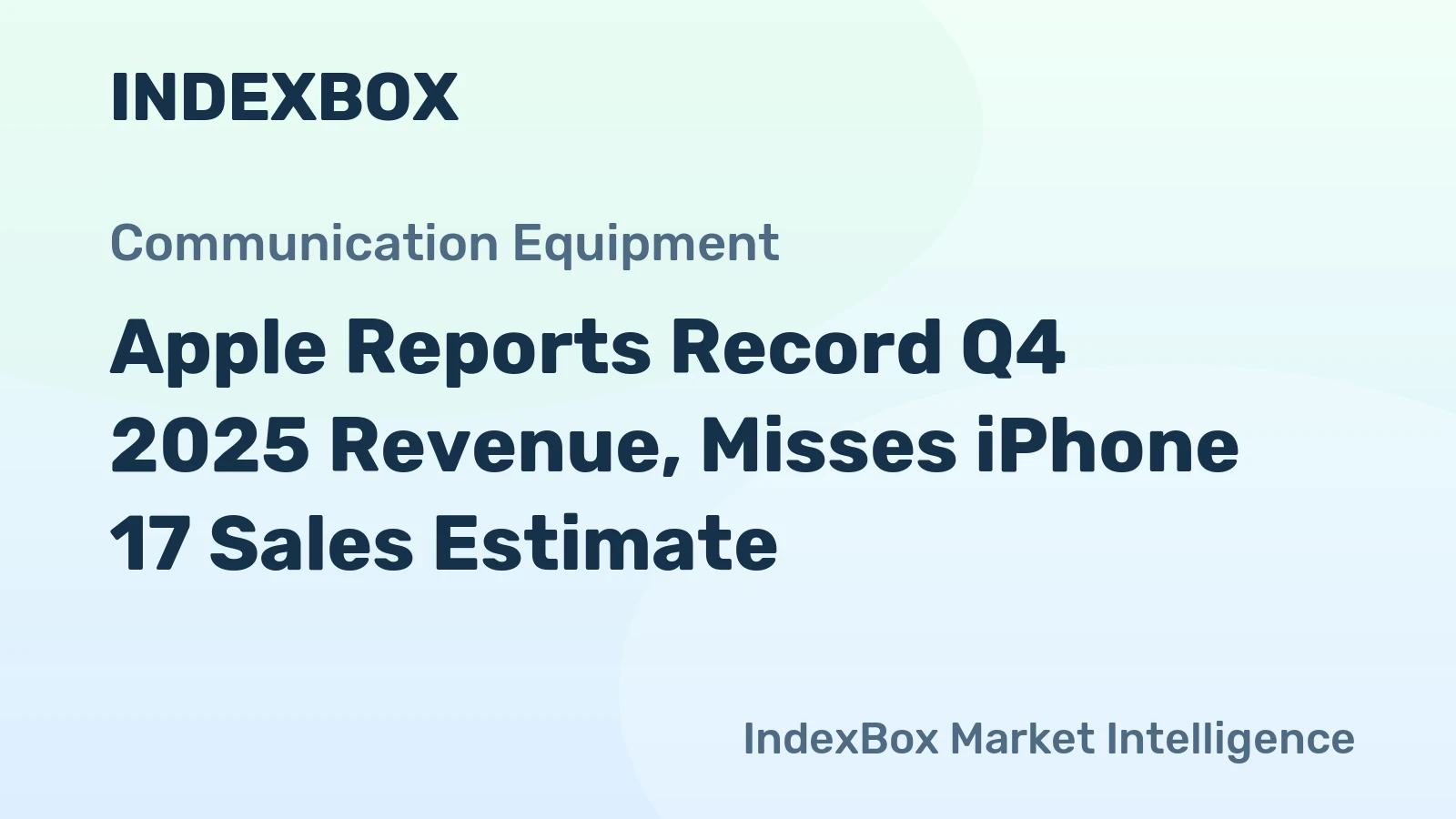 Apple Reports Record Q4 2025 Revenue, Misses iPhone 17 Sales Estimate