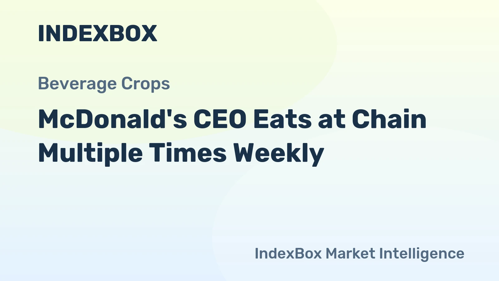 McDonald's CEO Eats at Chain Multiple Times Weekly
