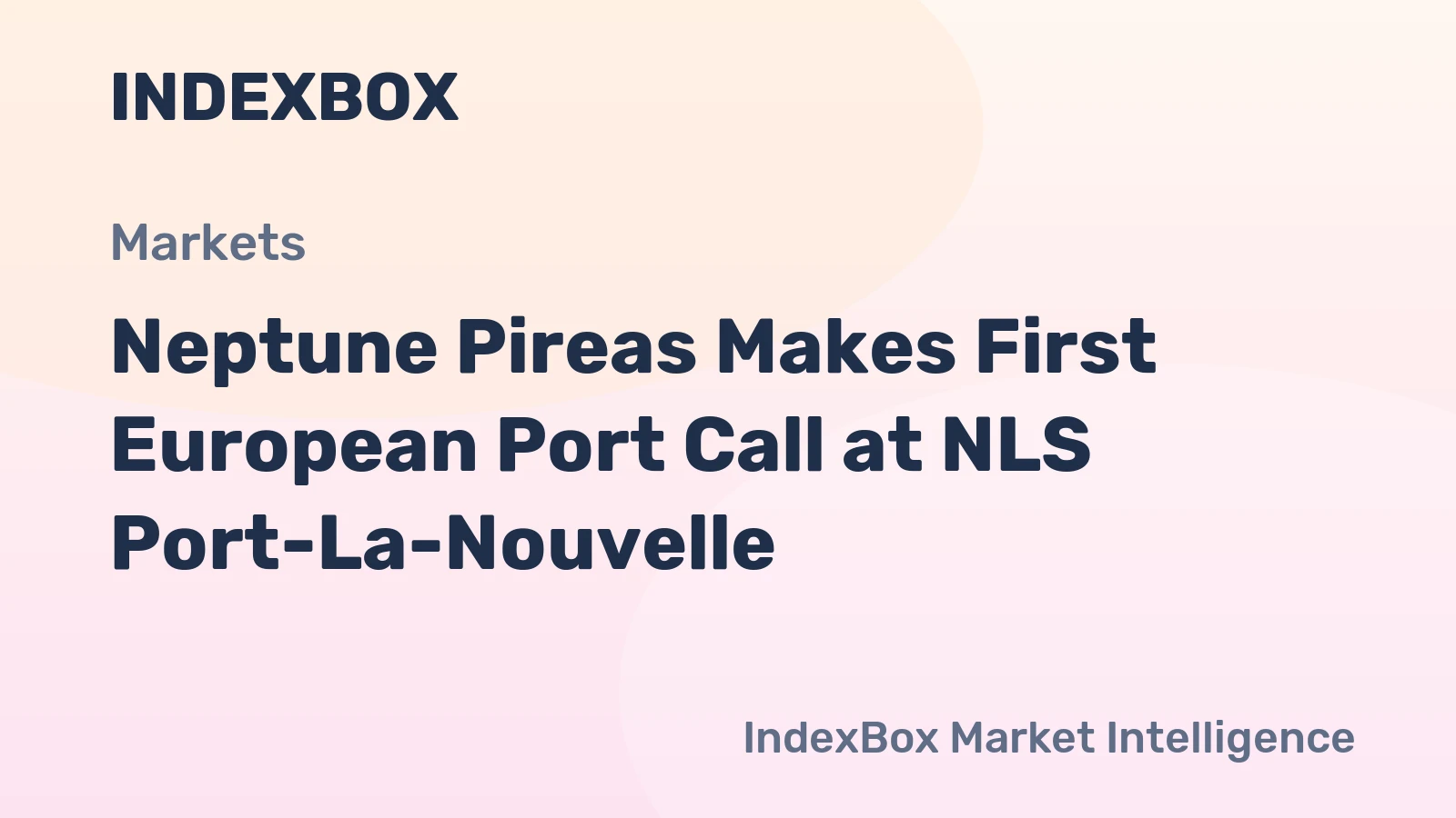 Neptune Pireas Makes First European Port Call at NLS Port-La-Nouvelle