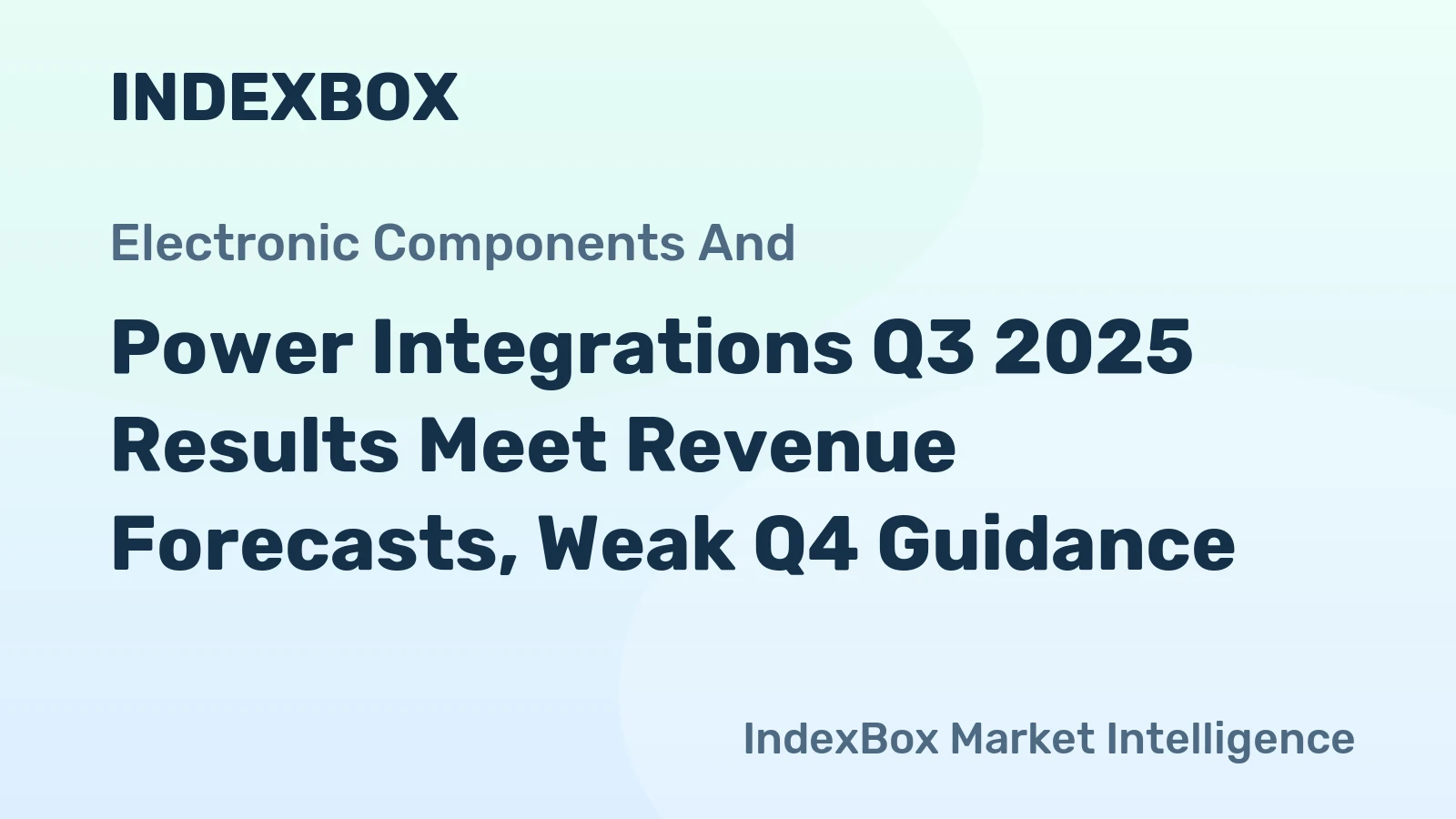 Power Integrations Q3 2025 Results Meet Revenue Forecasts, Weak Q4 Guidance
