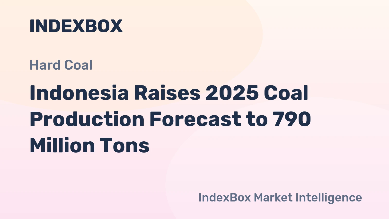 Indonesia Raises 2025 Coal Production Forecast to 790 Million Tons