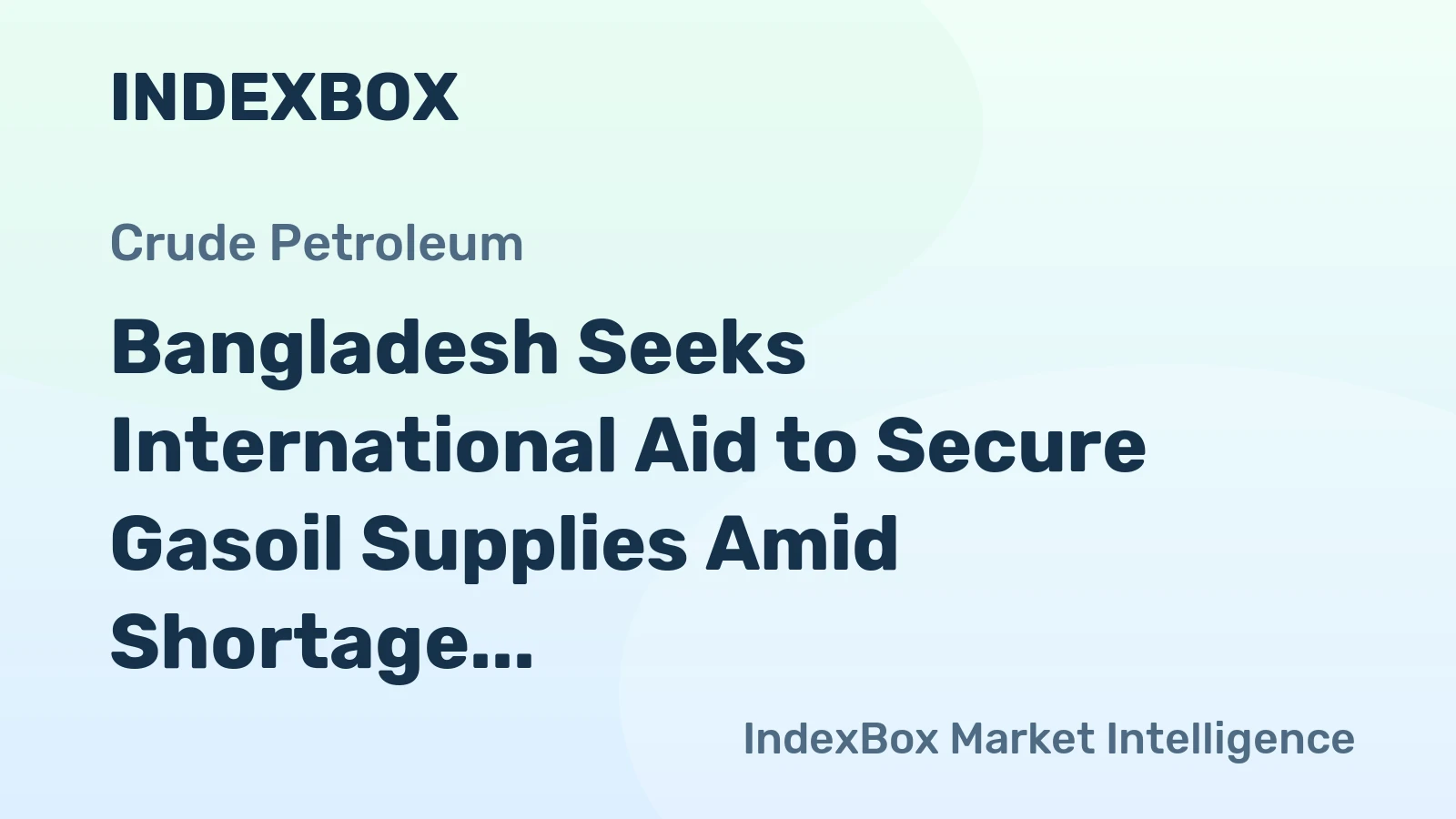 Bangladesh Seeks International Aid to Secure Gasoil Supplies Amid Shortage