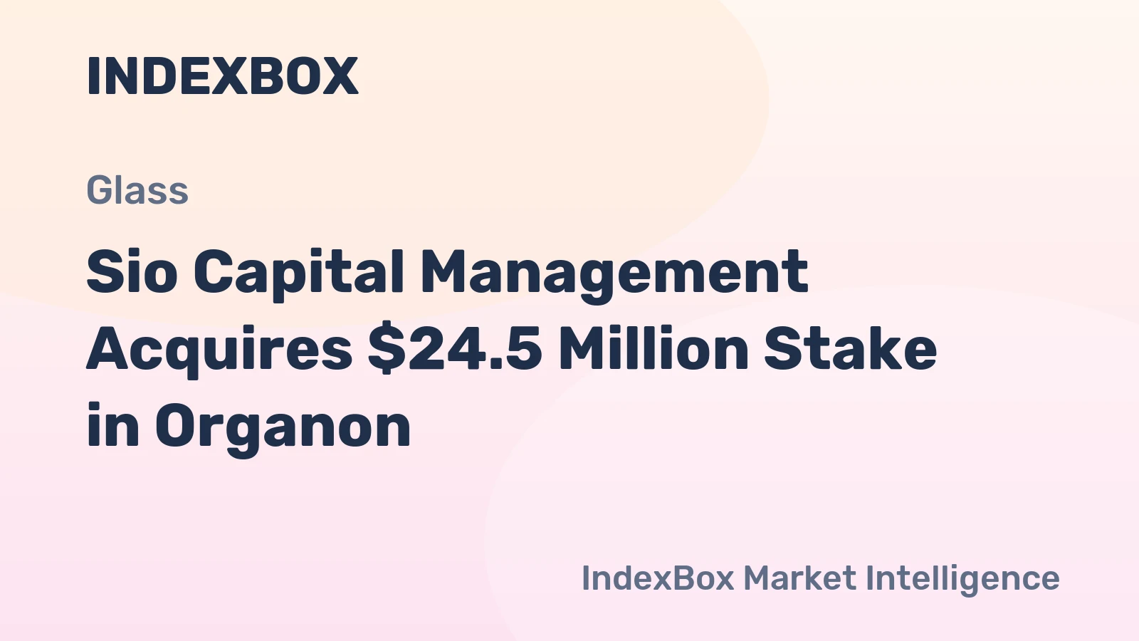 Sio Capital Management Acquires $24.5 Million Stake in Organon