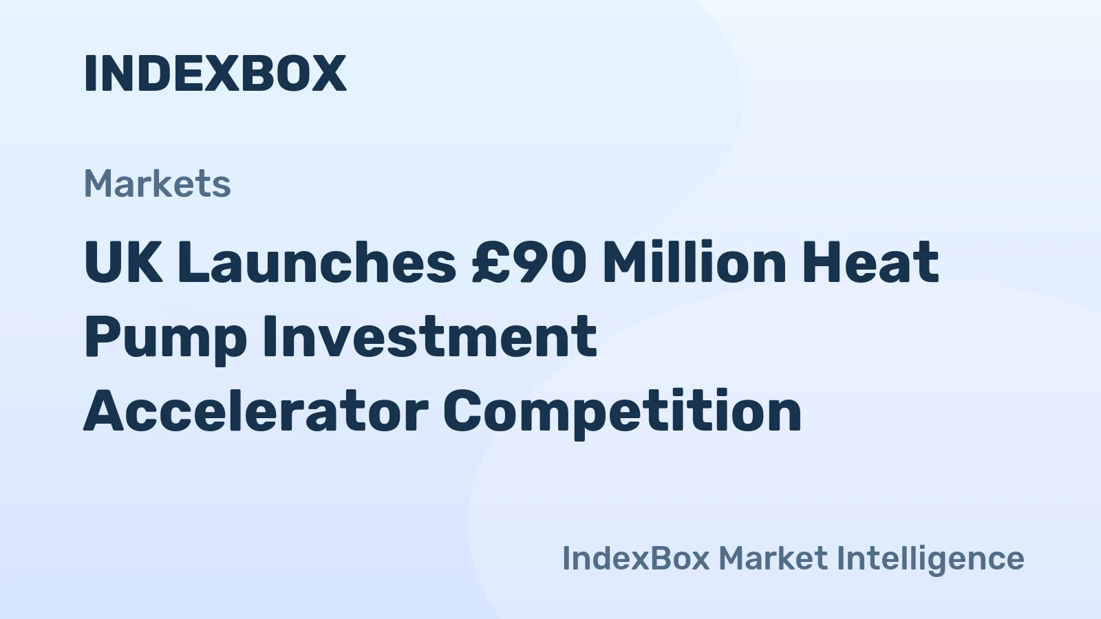 UK Launches £90 Million Heat Pump Investment Accelerator Competition