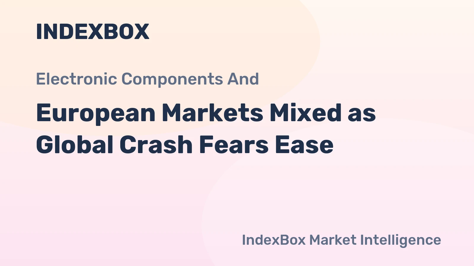 European Markets Mixed as Global Crash Fears Ease