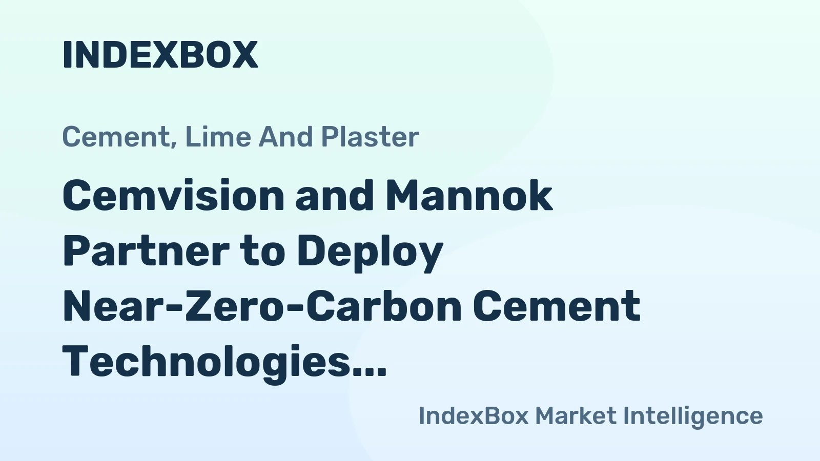 Cemvision and Mannok Partner to Deploy Near-Zero-Carbon Cement Technologies