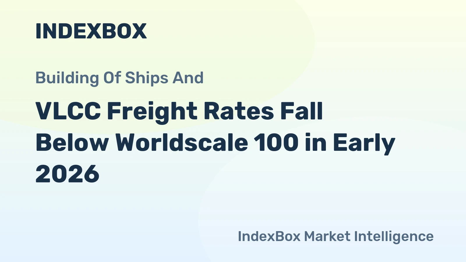 VLCC Freight Rates Fall Below Worldscale 100 in Early 2026