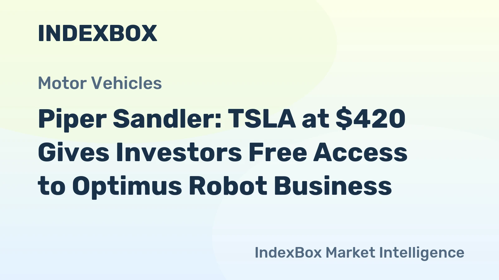 Piper Sandler: TSLA at $420 Gives Investors Free Access to Optimus Robot Business