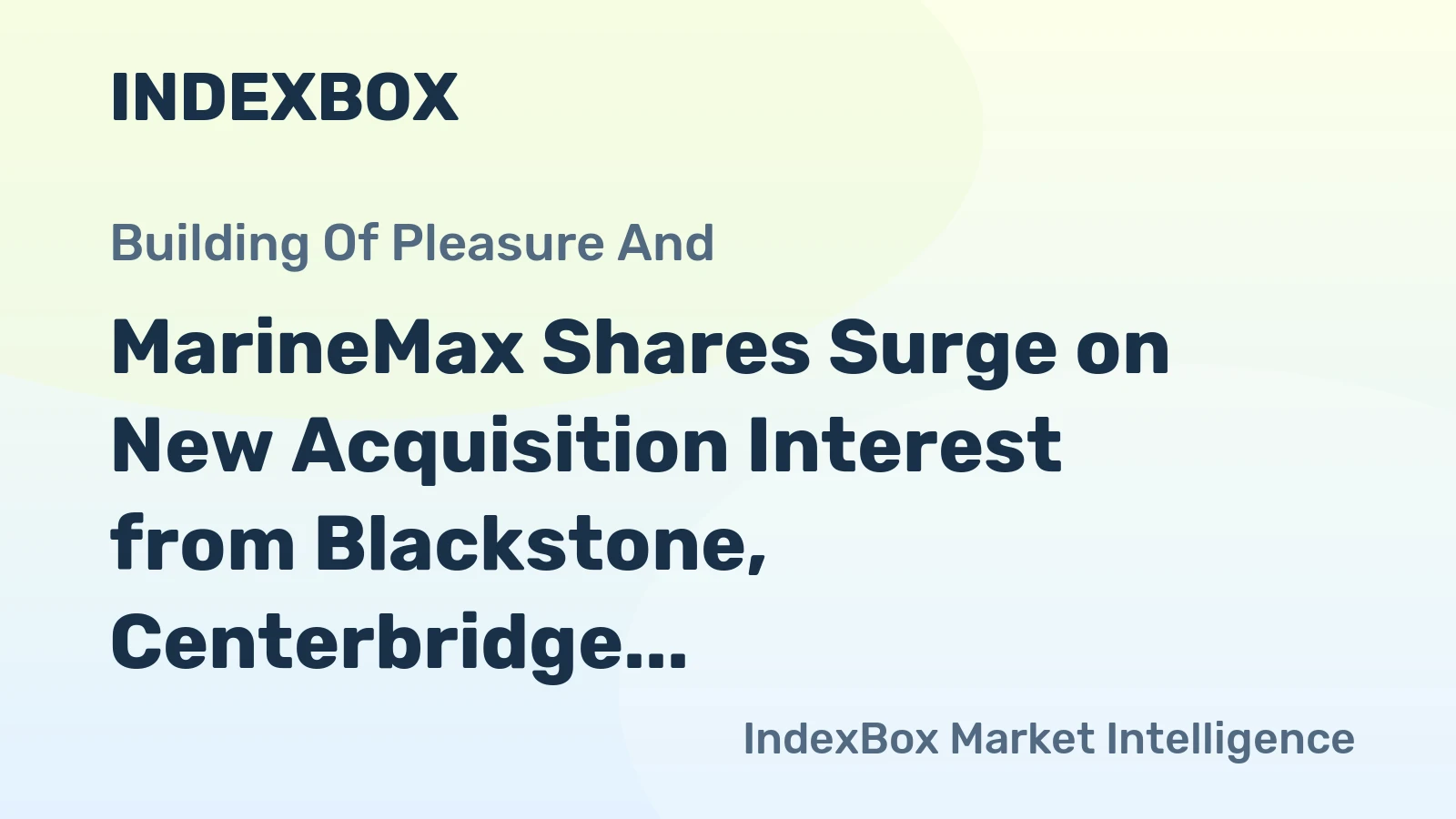 MarineMax Shares Surge on New Acquisition Interest from Blackstone, Centerbridge