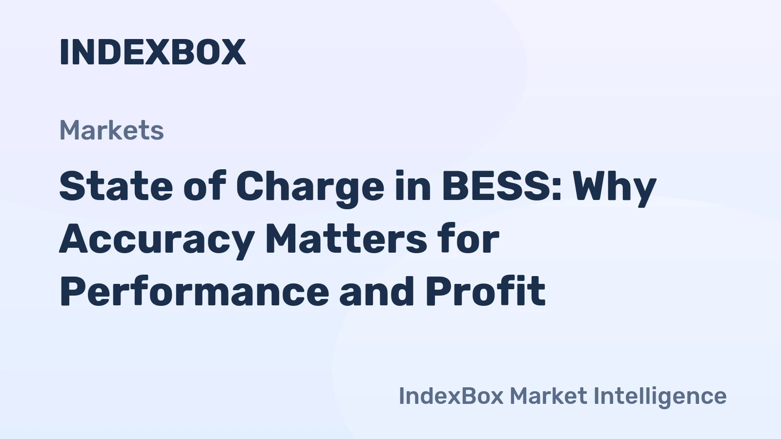 State of Charge in BESS: Why Accuracy Matters for Performance and Profit