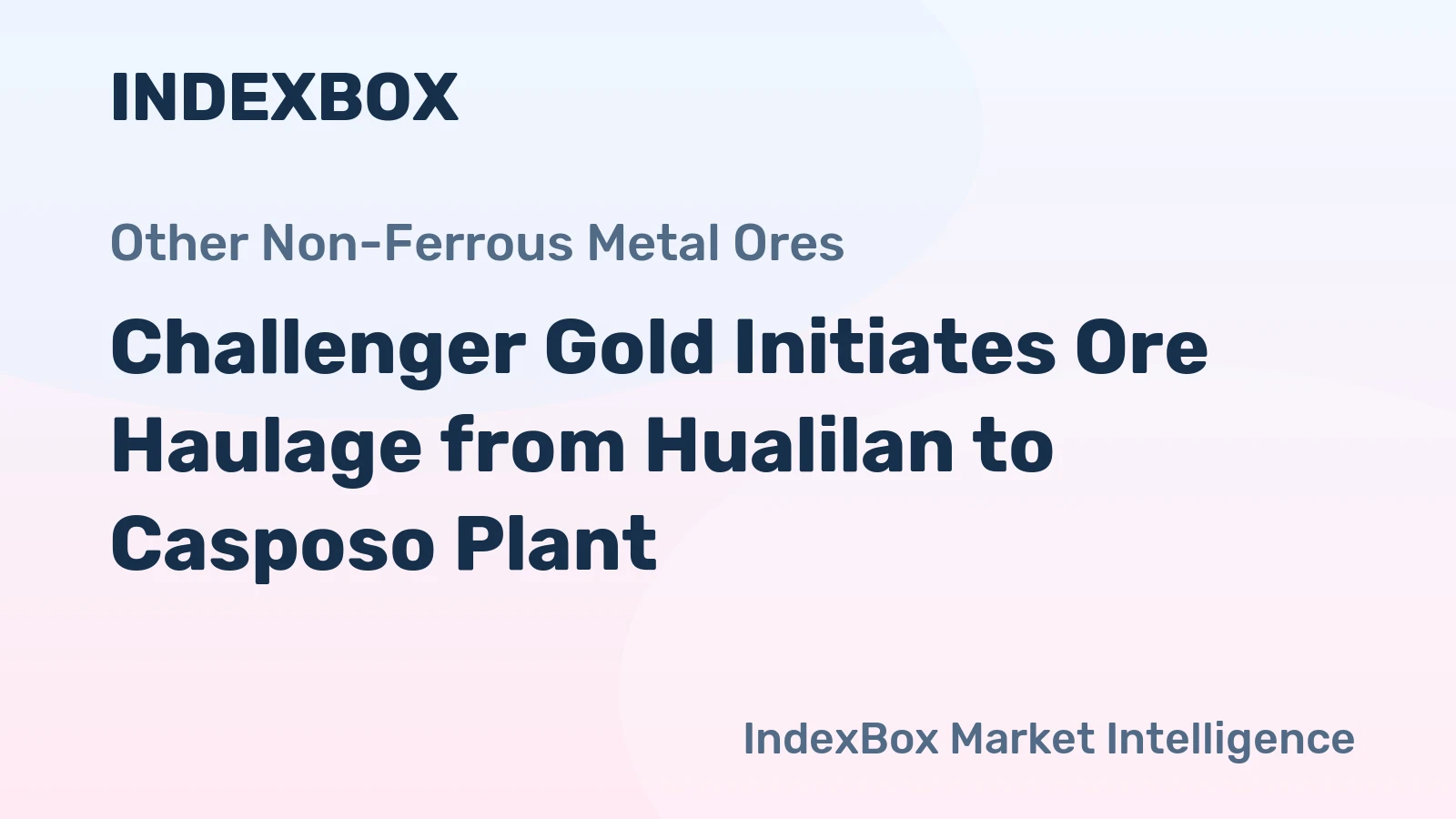 Challenger Gold Initiates Ore Haulage from Hualilan to Casposo Plant