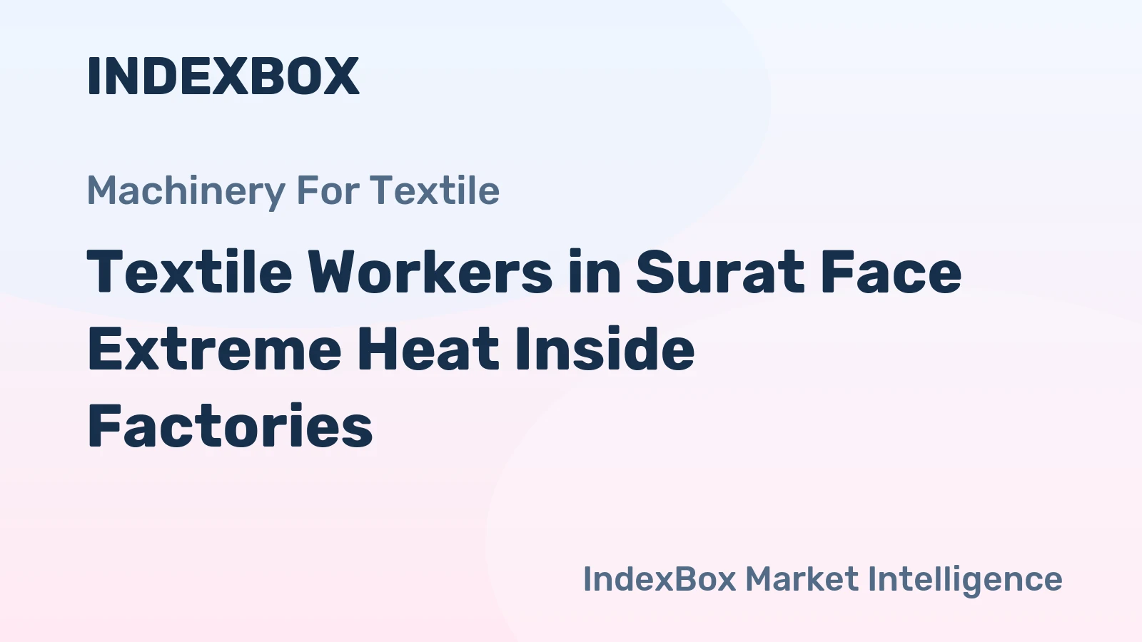 Textile Workers in Surat Face Extreme Heat Inside Factories