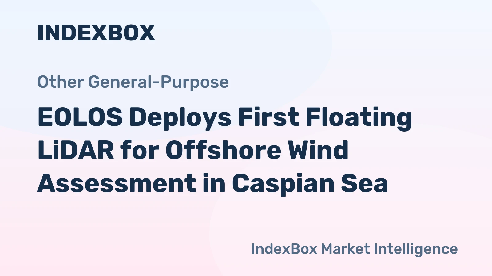 EOLOS Deploys First Floating LiDAR for Offshore Wind Assessment in Caspian Sea