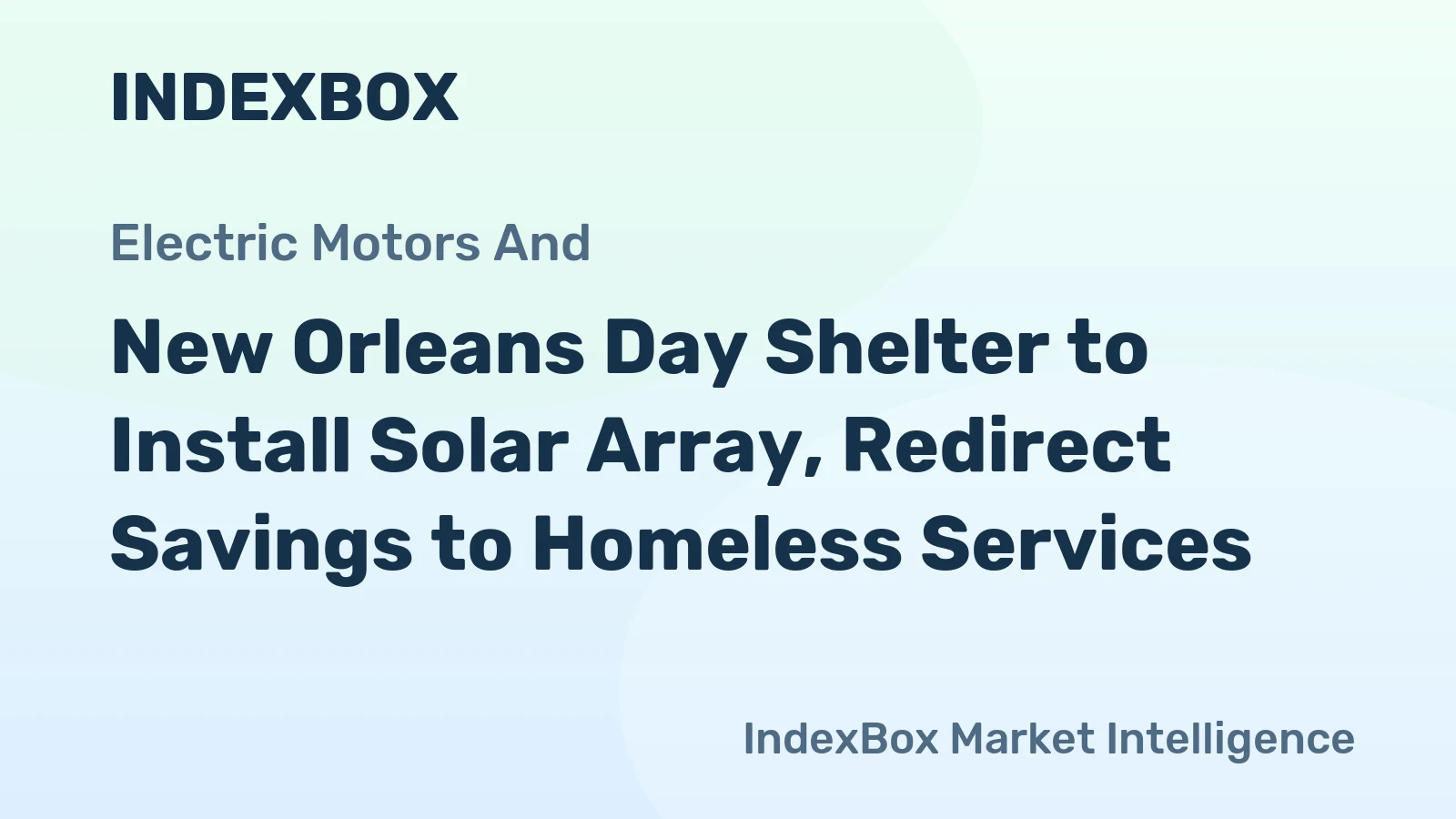New Orleans Day Shelter to Install Solar Array, Redirect Savings to Homeless Services