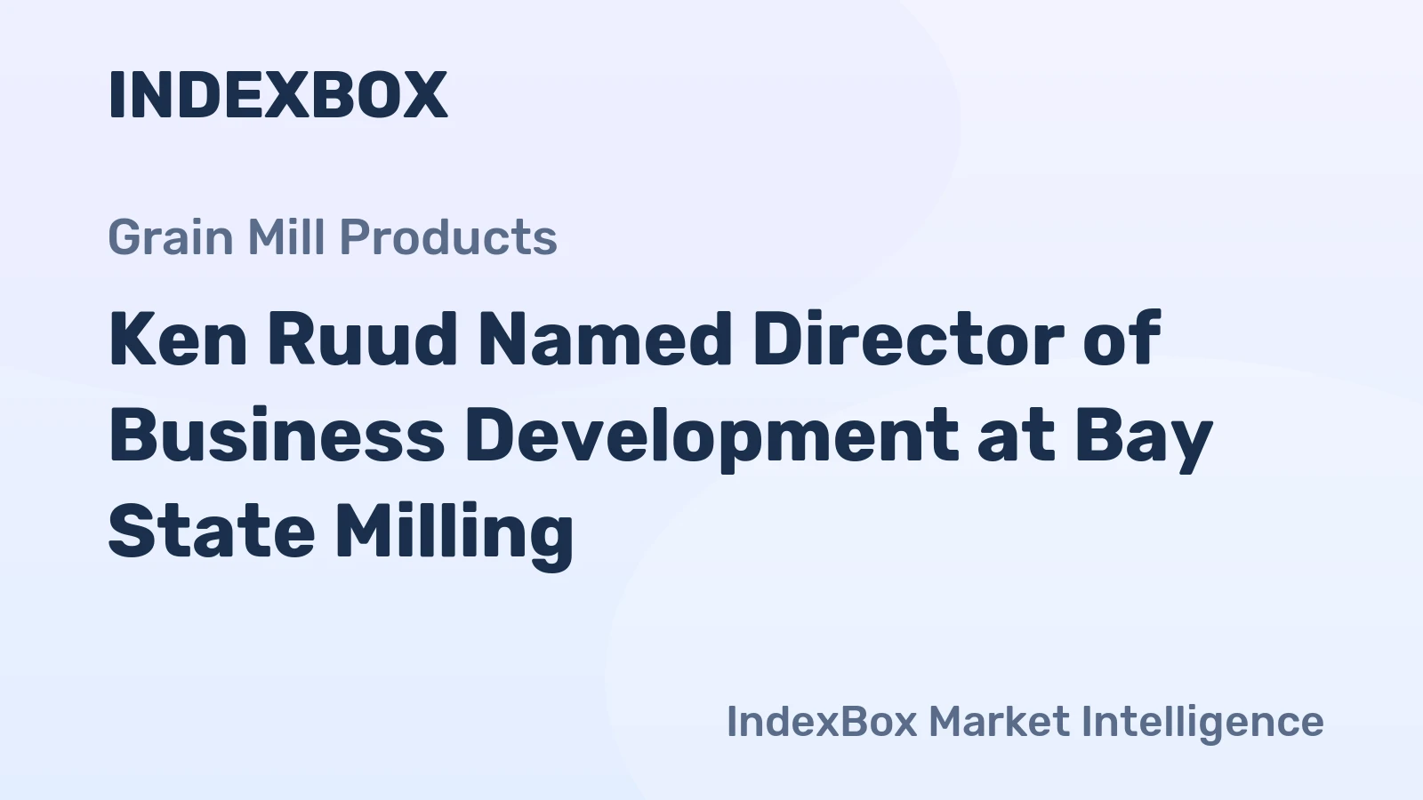 Ken Ruud Named Director of Business Development at Bay State Milling