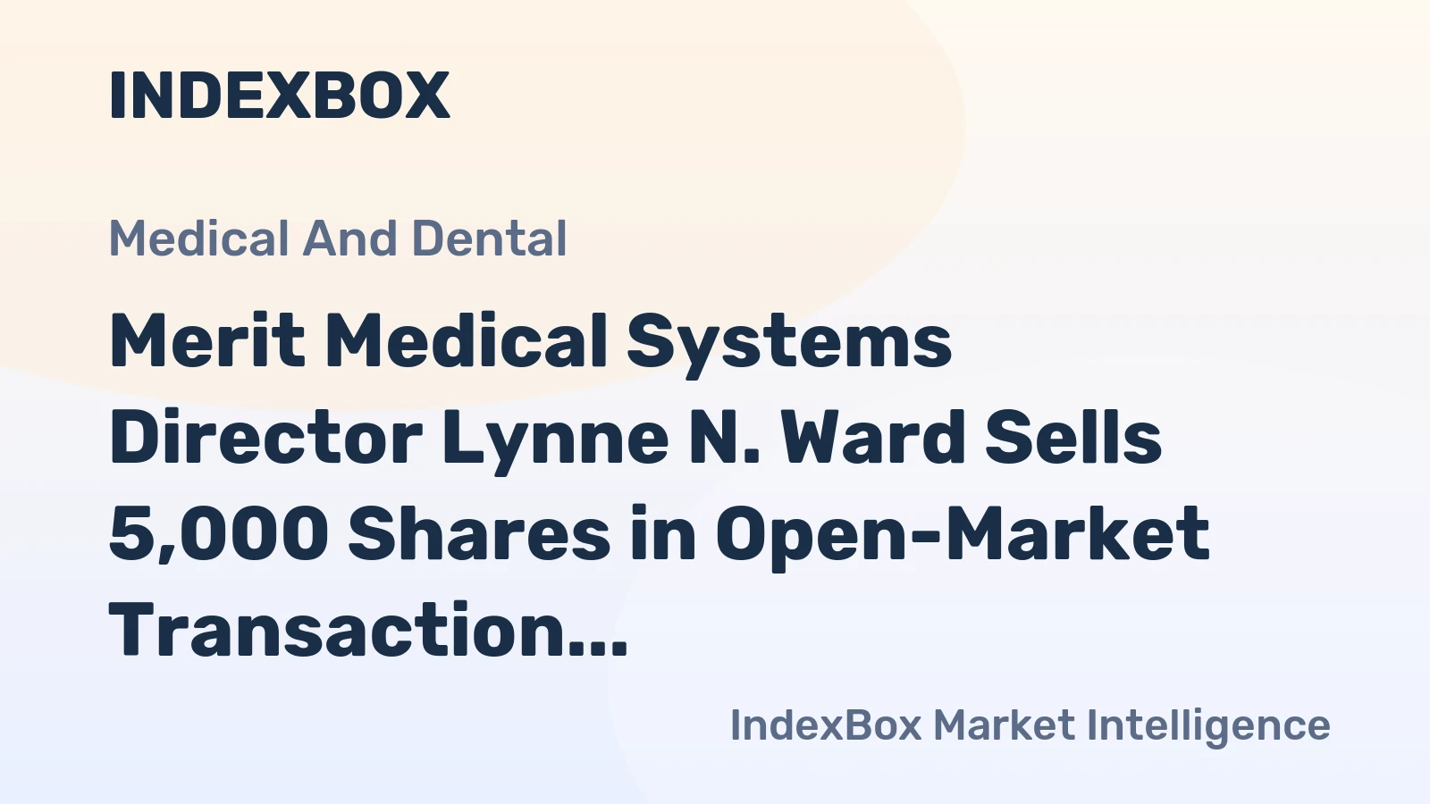 Merit Medical Systems Director Lynne N. Ward Sells 5,000 Shares in Open-Market Transaction