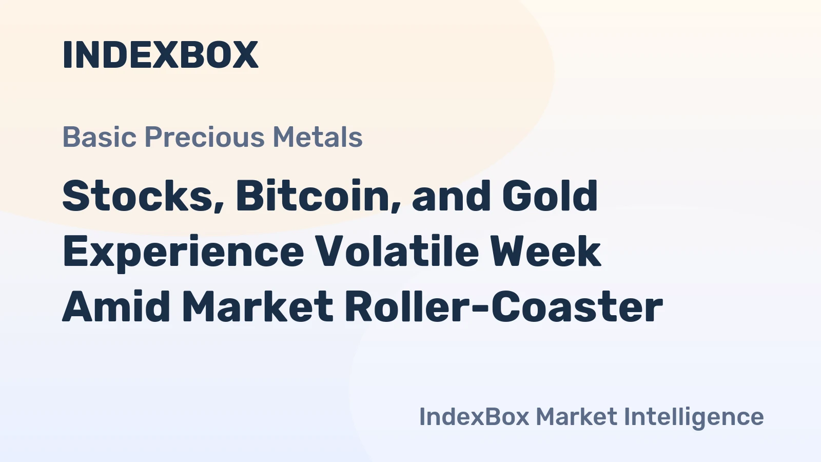 Stocks, Bitcoin, and Gold Experience Volatile Week Amid Market Roller-Coaster
