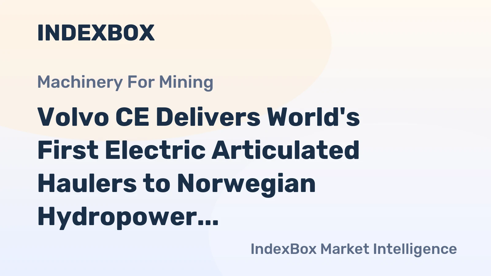 Volvo CE Delivers World's First Electric Articulated Haulers to Norwegian Hydropower Project