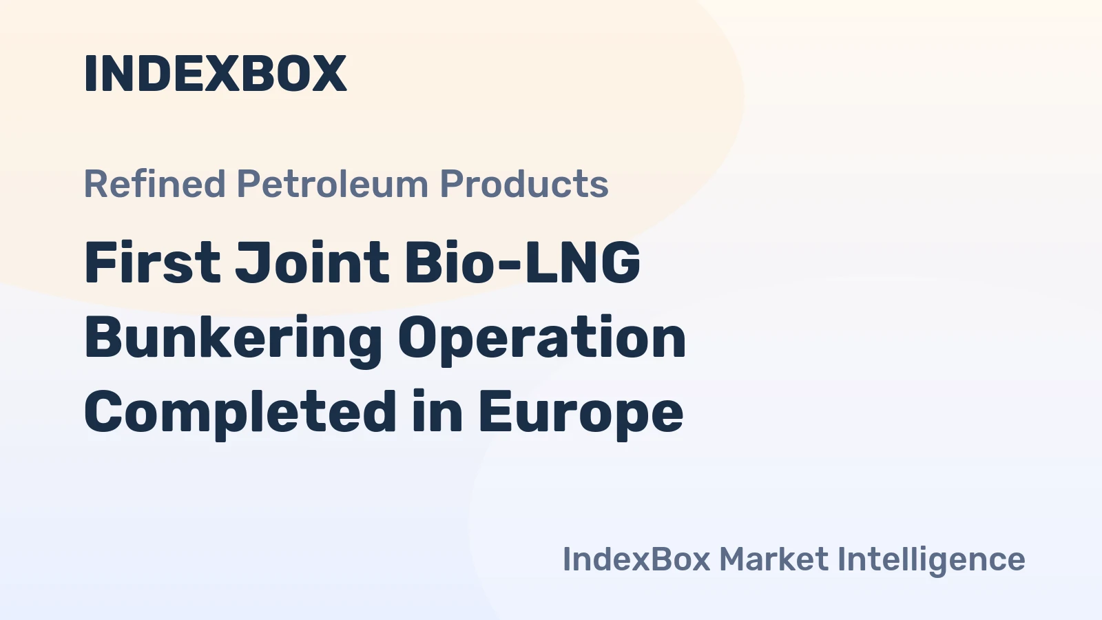 First Joint Bio-LNG Bunkering Operation Completed in Europe