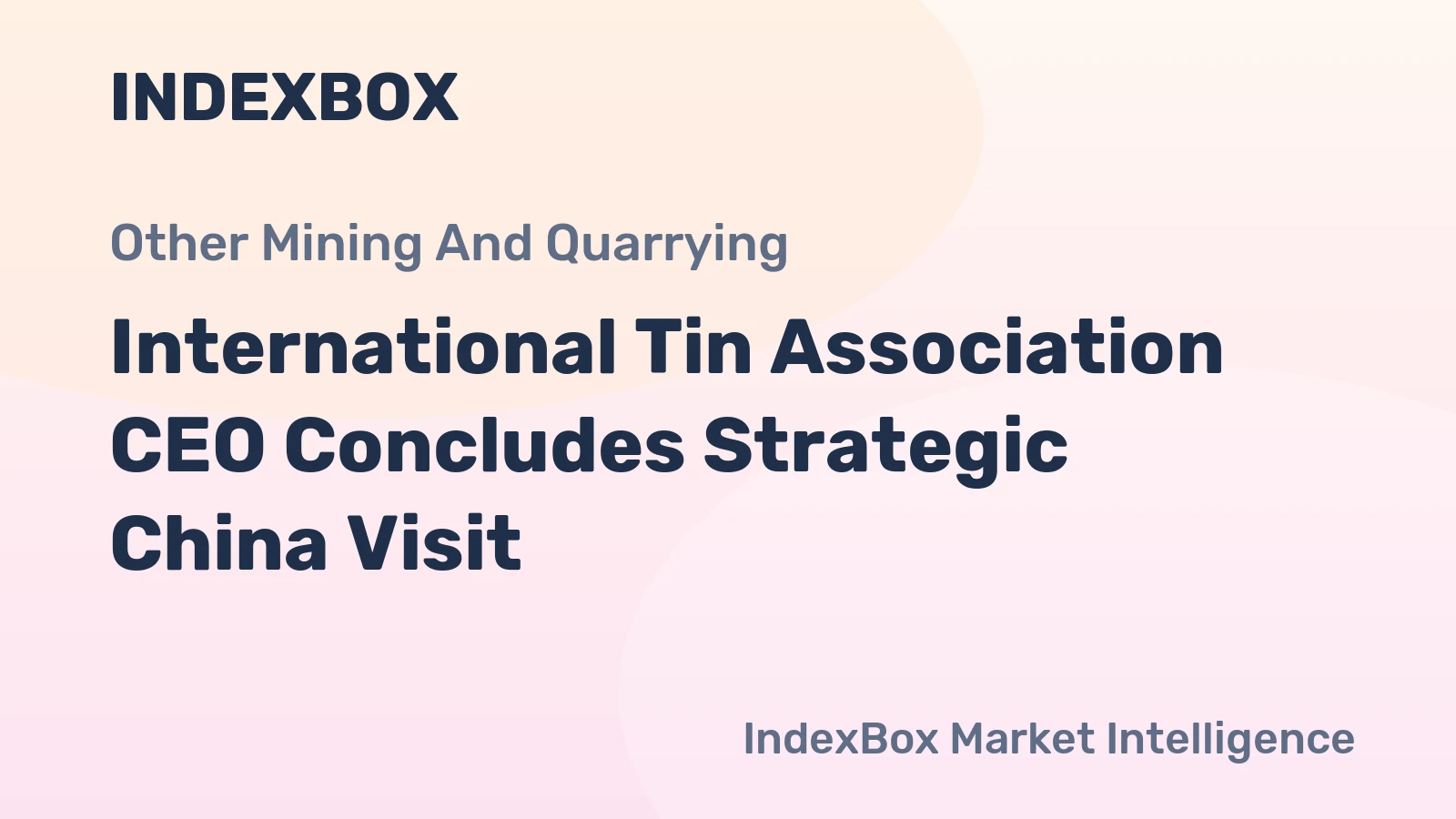 International Tin Association CEO Concludes Strategic China Visit