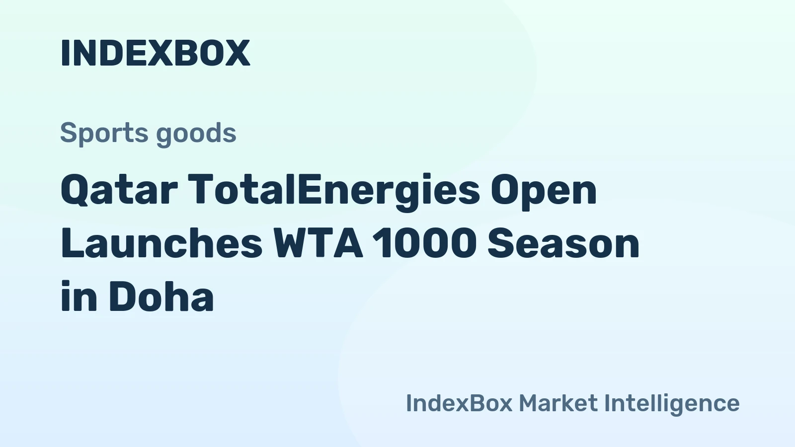 Qatar TotalEnergies Open Launches WTA 1000 Season in Doha