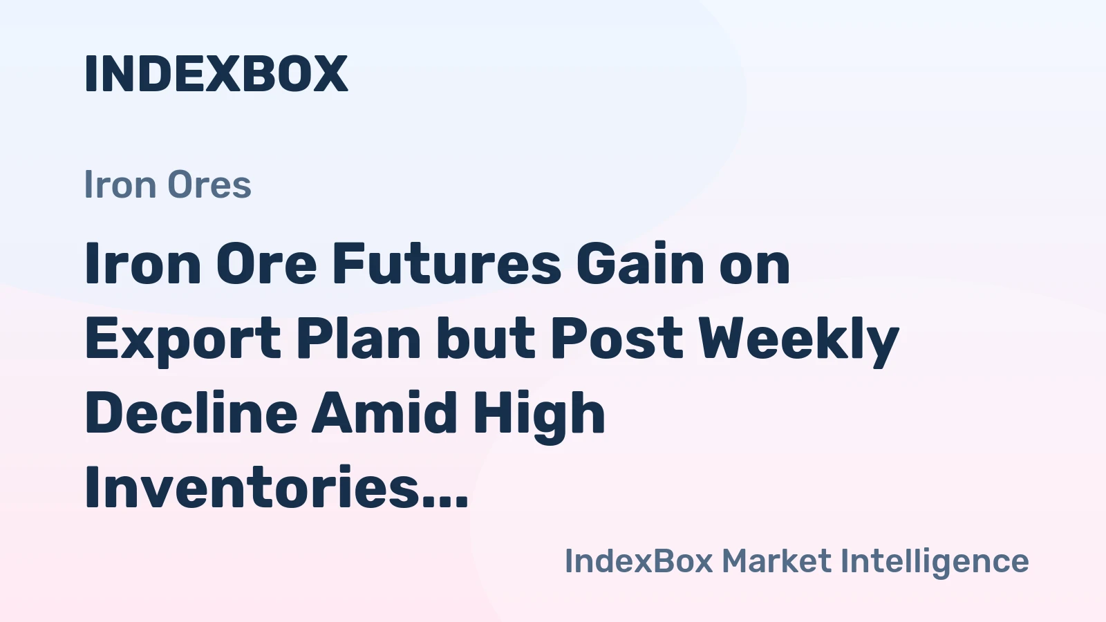 Iron Ore Futures Gain on Export Plan but Post Weekly Decline Amid High Inventories