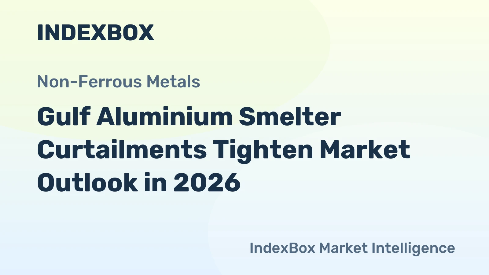 Gulf Aluminium Smelter Curtailments Tighten Market Outlook in 2026