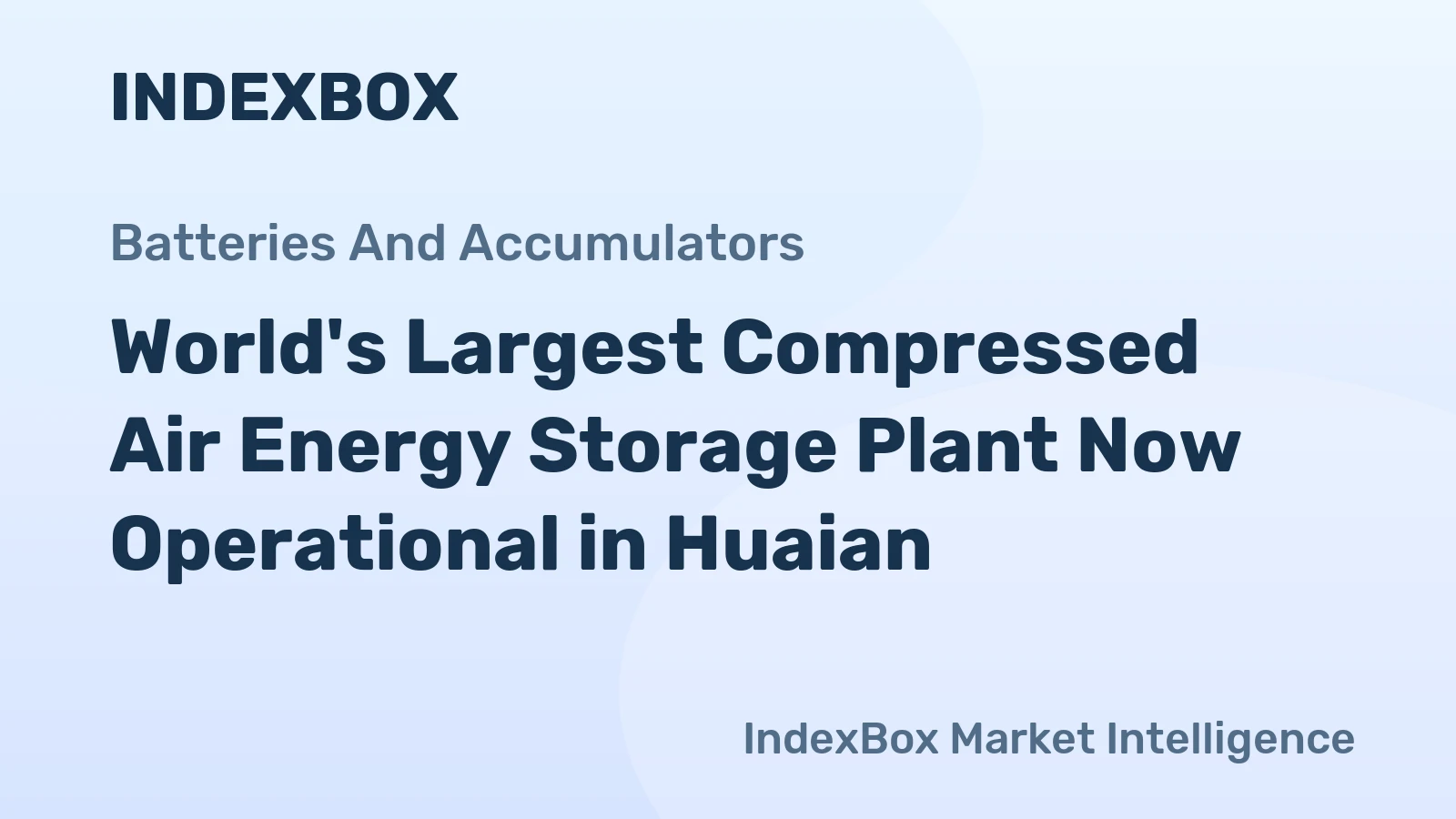 World's Largest Compressed Air Energy Storage Plant Now Operational in Huaian