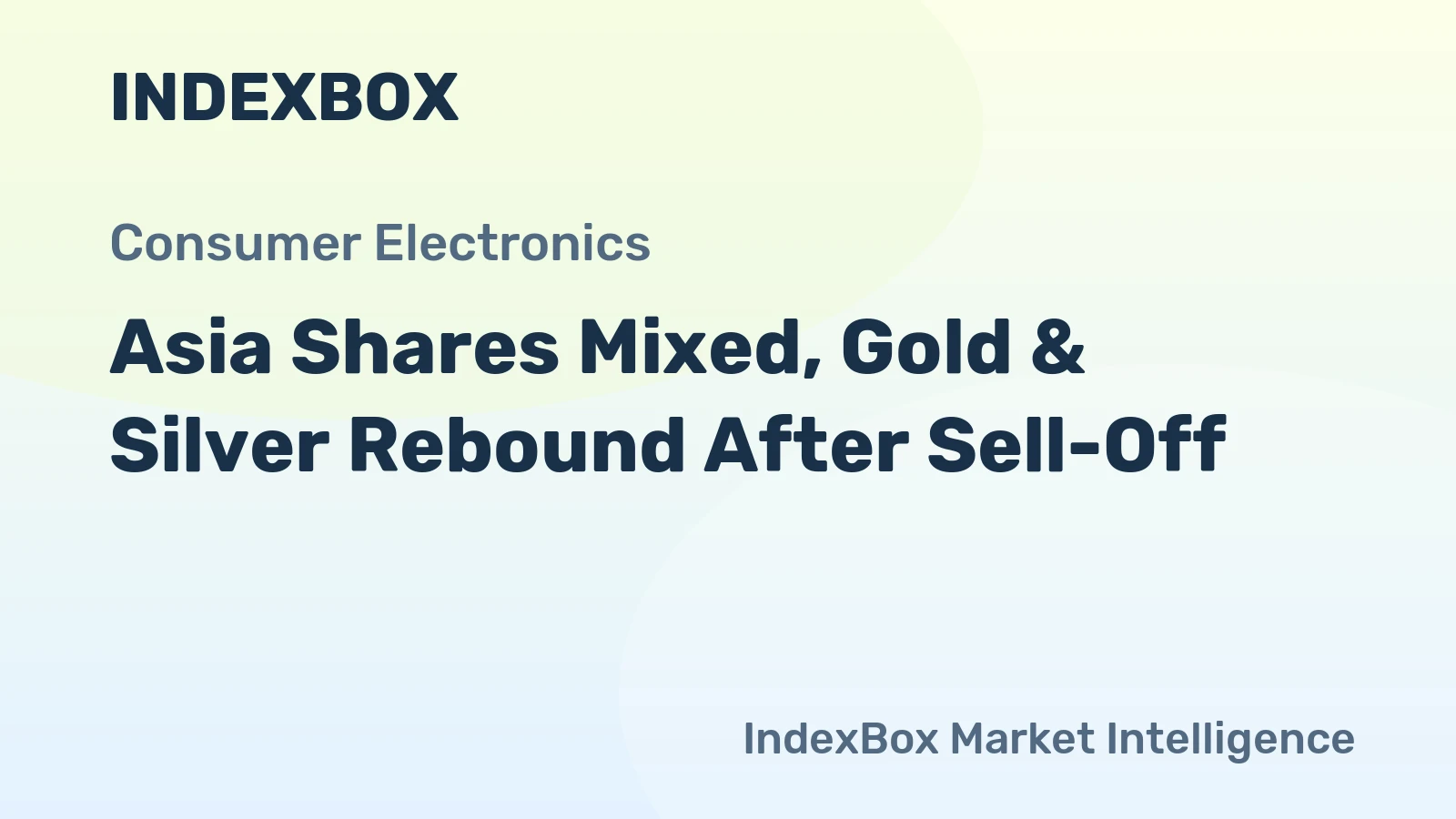 Asia Shares Mixed, Gold & Silver Rebound After Sell-Off