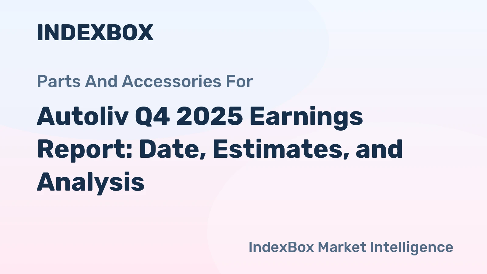 Autoliv Q4 2025 Earnings Report: Date, Estimates, and Analysis