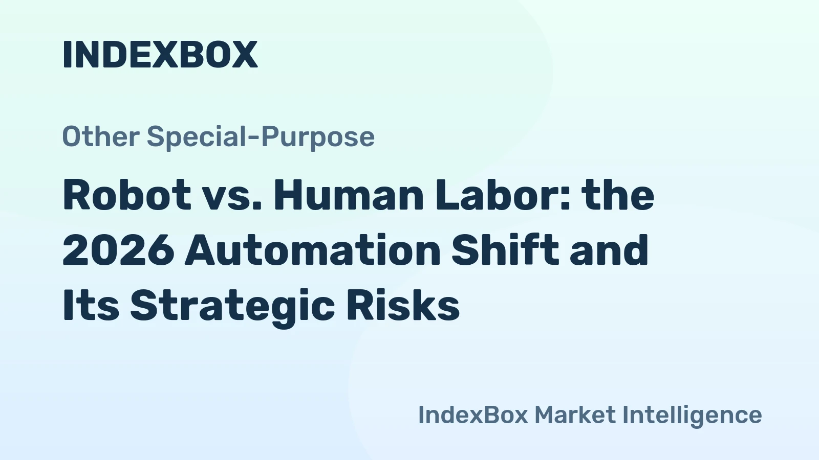 Robot vs. Human Labor: the 2026 Automation Shift and Its Strategic Risks