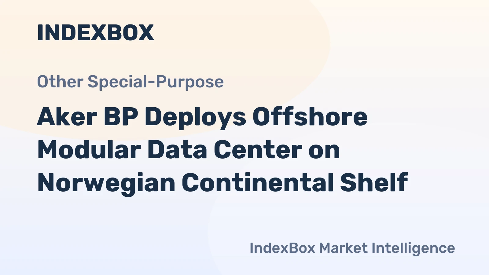 Aker BP Deploys Offshore Modular Data Center on Norwegian Continental Shelf