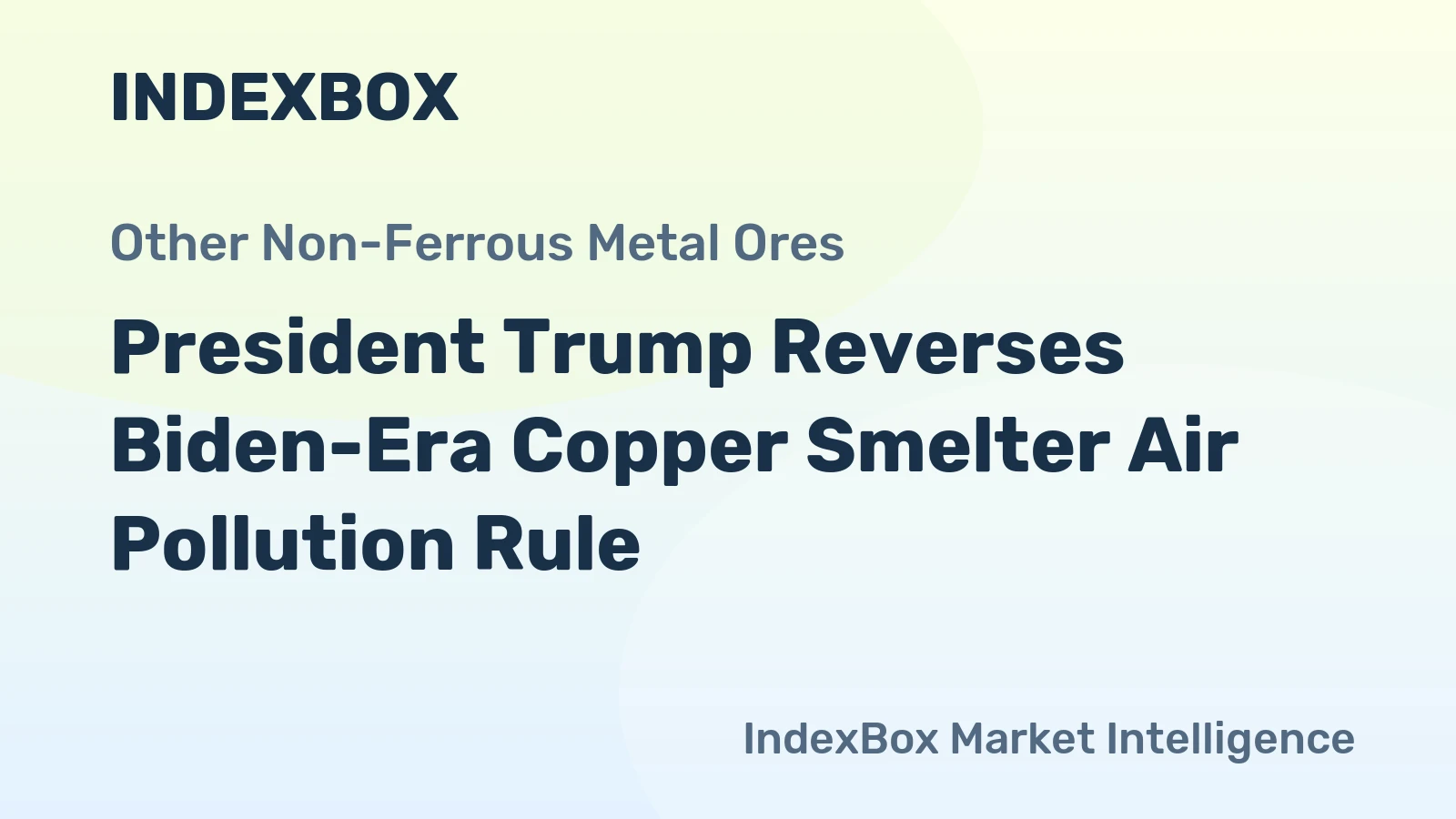 President Trump Reverses Biden-Era Copper Smelter Air Pollution Rule