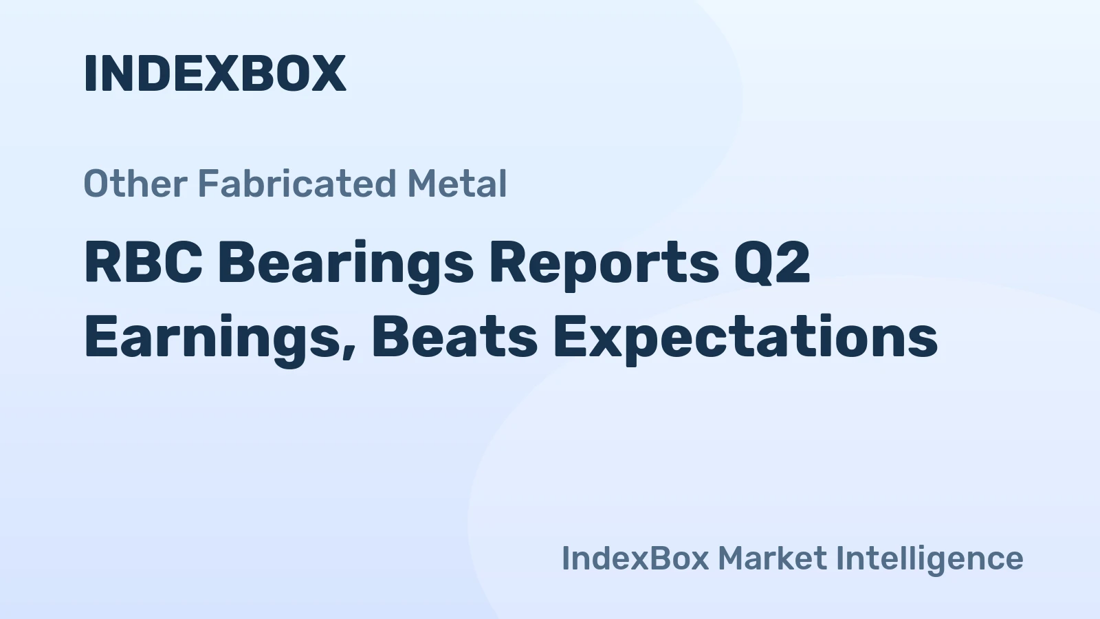 RBC Bearings Reports Q2 Earnings, Beats Expectations