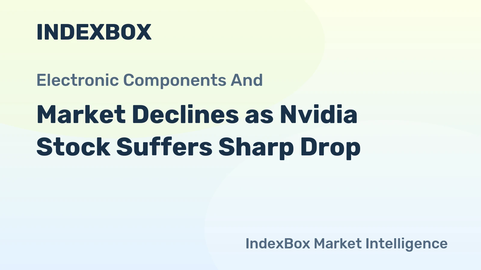 Market Declines as Nvidia Stock Suffers Sharp Drop
