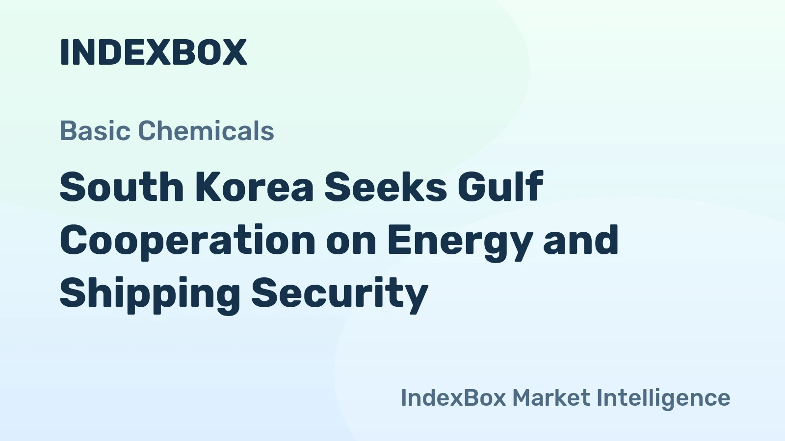 South Korea Seeks Gulf Cooperation on Energy and Shipping Security