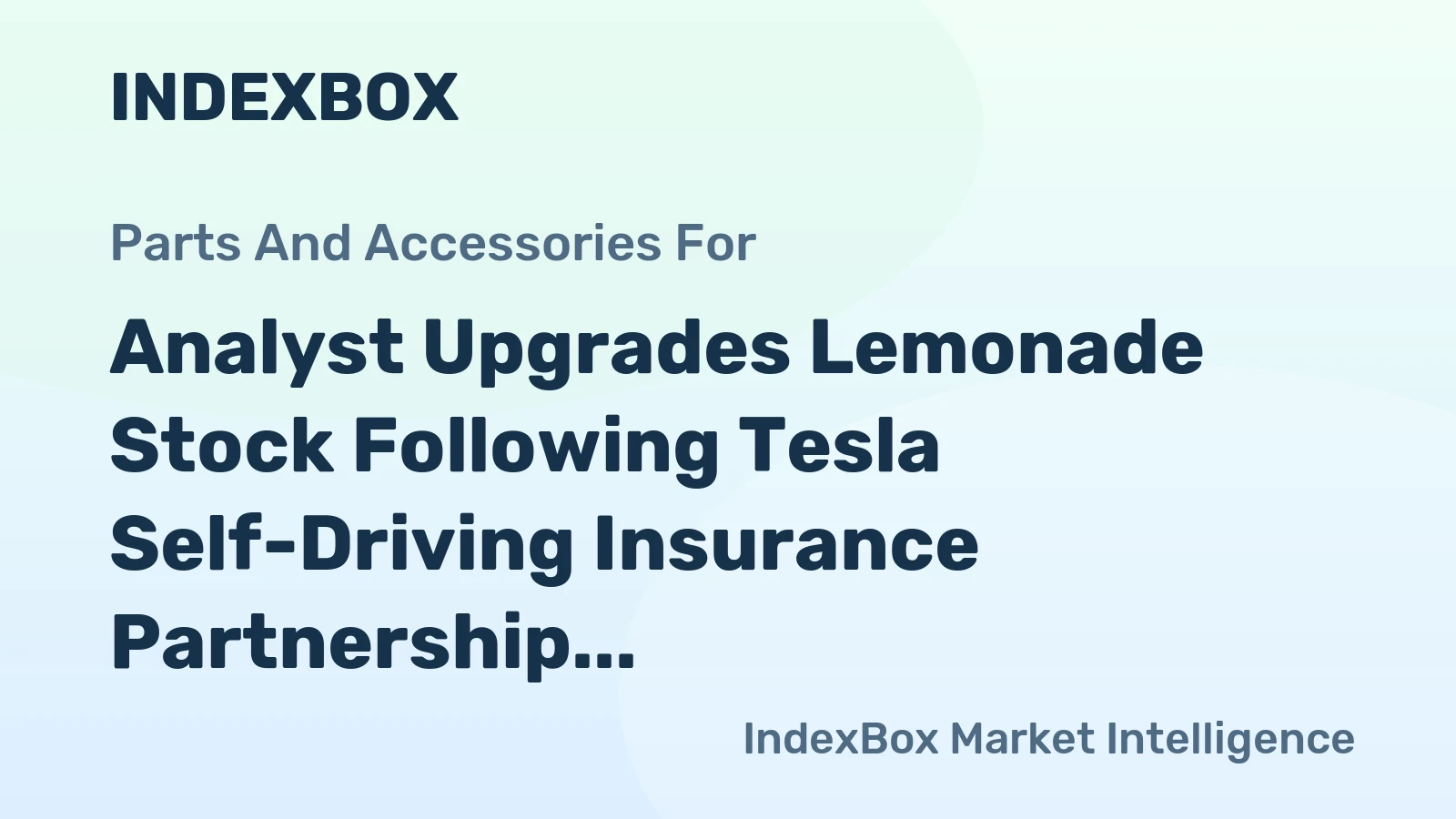 Analyst Upgrades Lemonade Stock Following Tesla Self-Driving Insurance Partnership