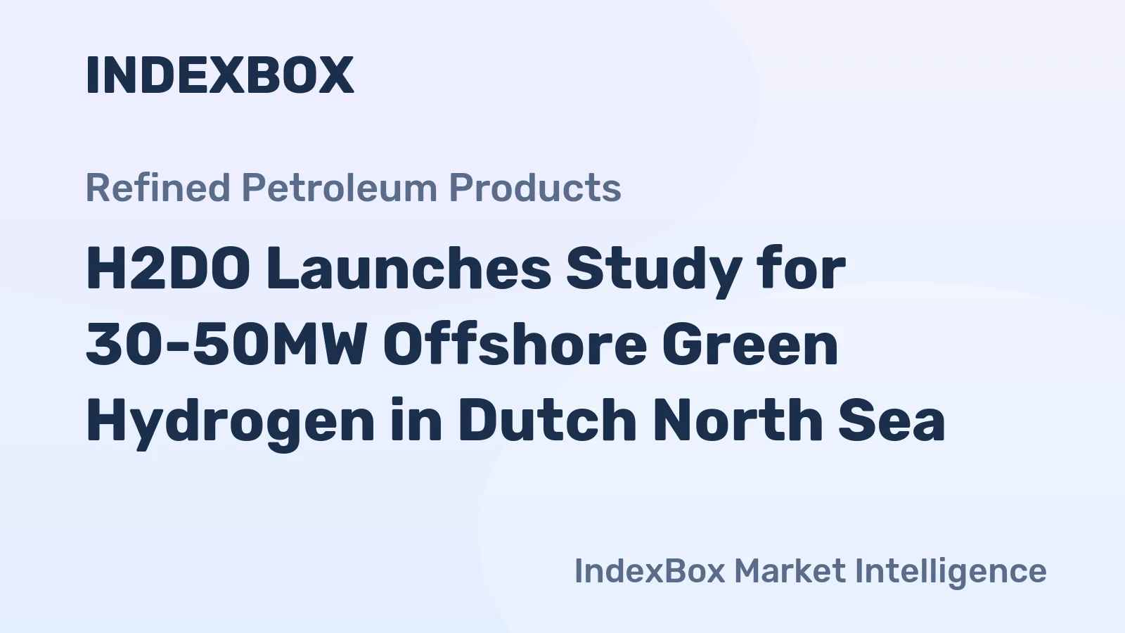 H2DO Launches Study for 30-50MW Offshore Green Hydrogen in Dutch North Sea