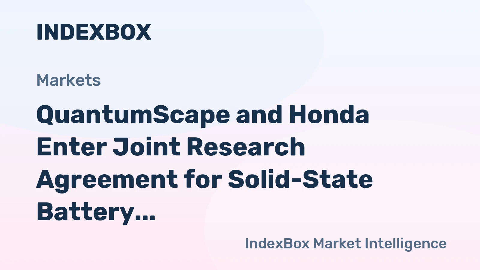 QuantumScape and Honda Enter Joint Research Agreement for Solid-State Battery Development