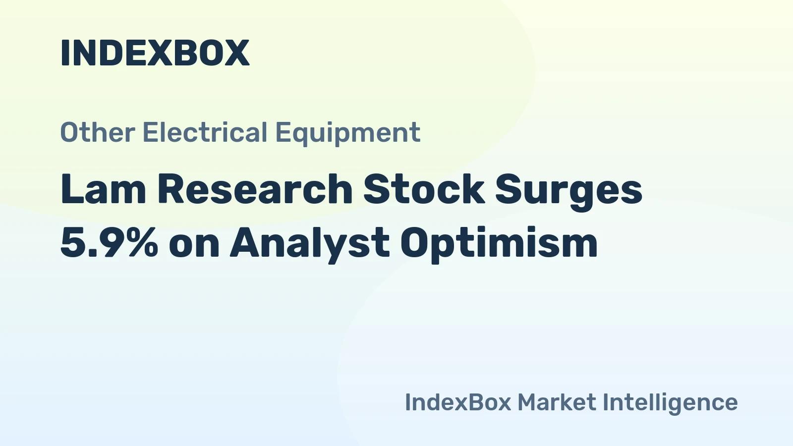 Lam Research Stock Surges 5.9% on Analyst Optimism