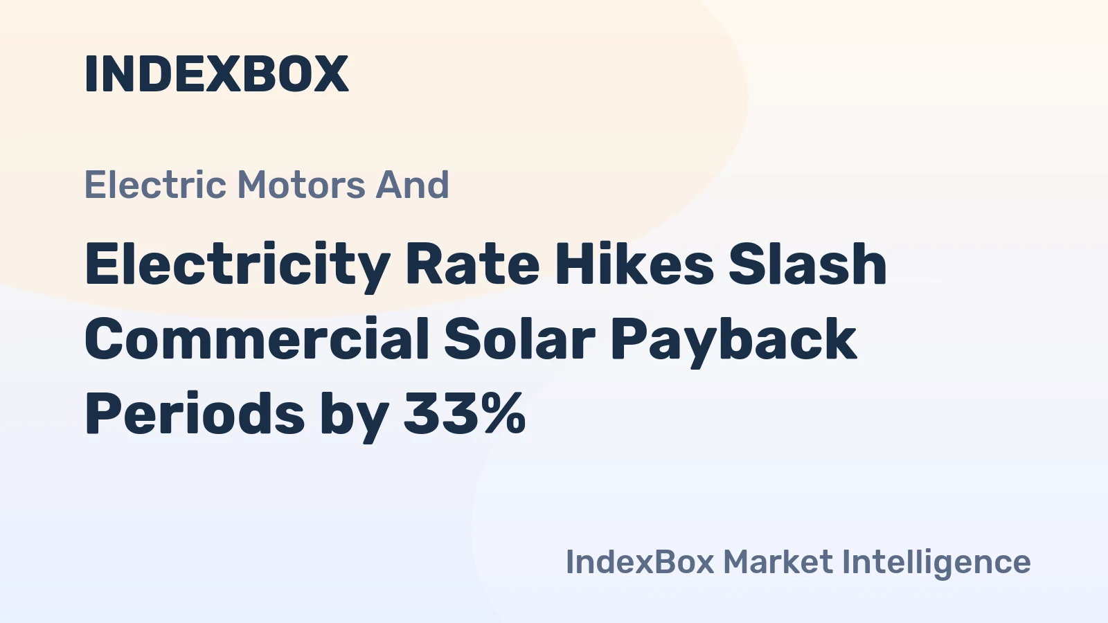 Electricity Rate Hikes Slash Commercial Solar Payback Periods by 33%