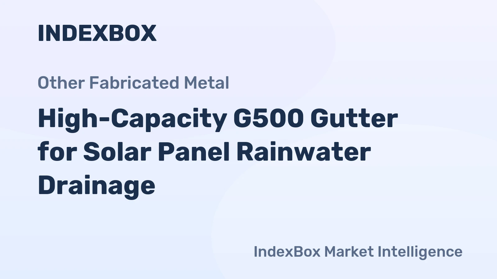 High-Capacity G500 Gutter for Solar Panel Rainwater Drainage