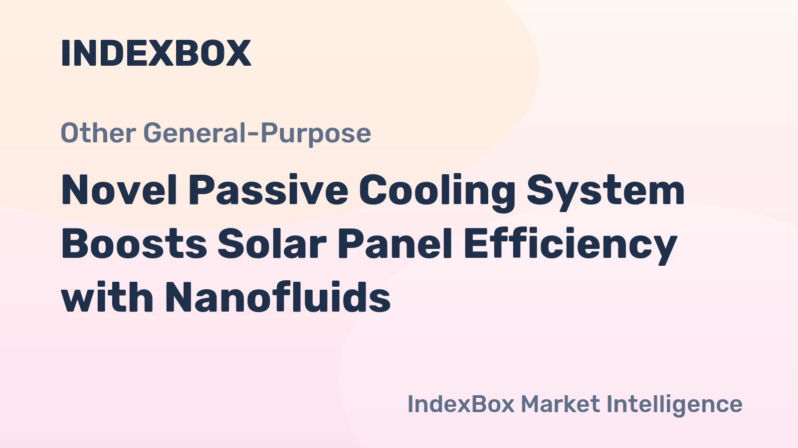 Novel Passive Cooling System Boosts Solar Panel Efficiency with Nanofluids