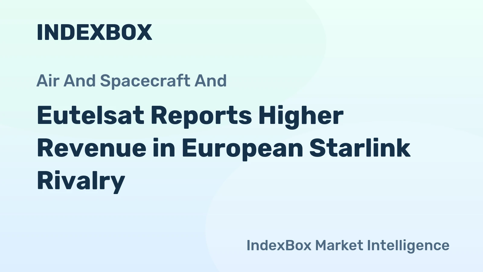 Eutelsat Reports Higher Revenue in European Starlink Rivalry
