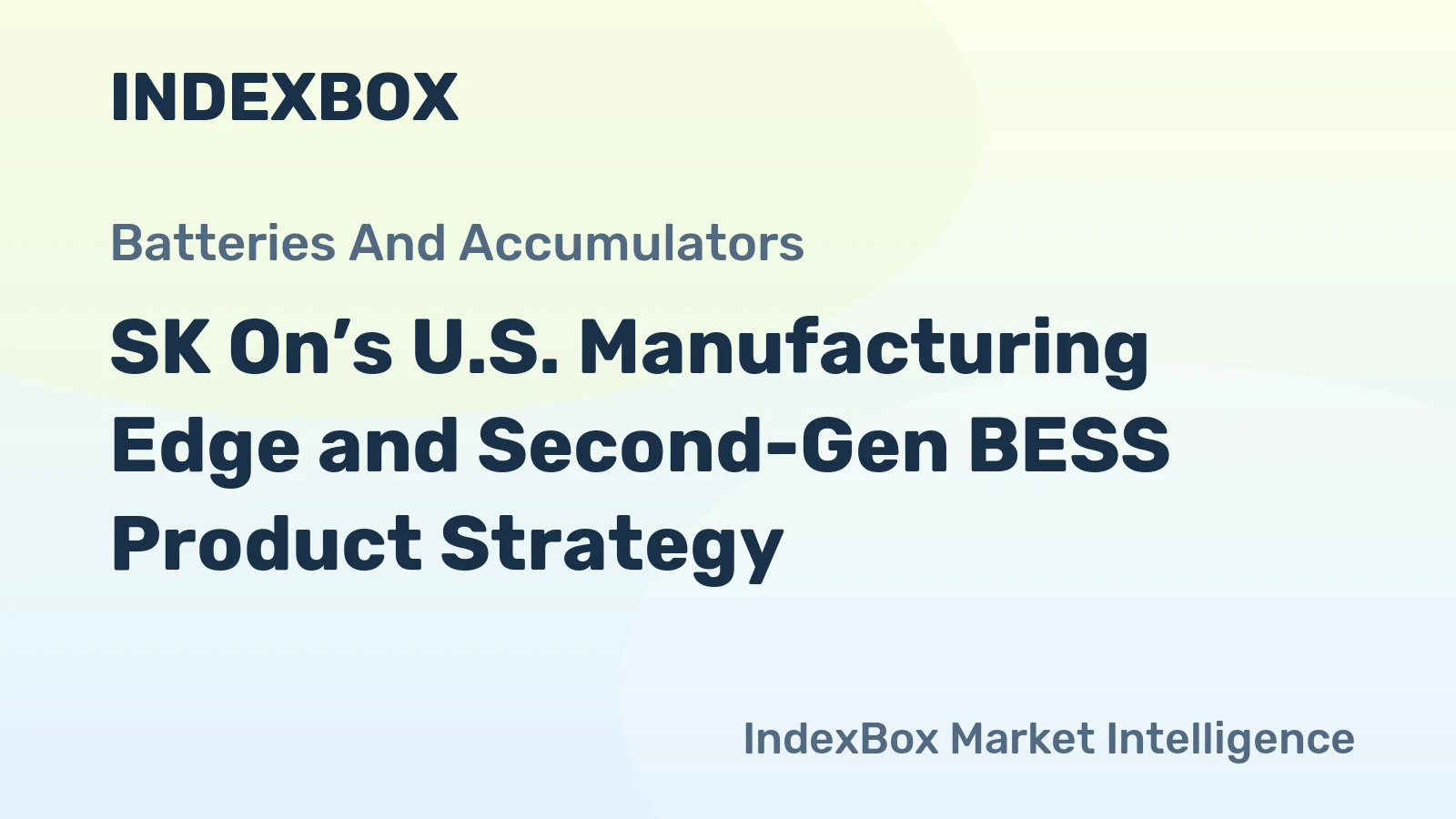 SK On’s U.S. Manufacturing Edge and Second-Gen BESS Product Strategy