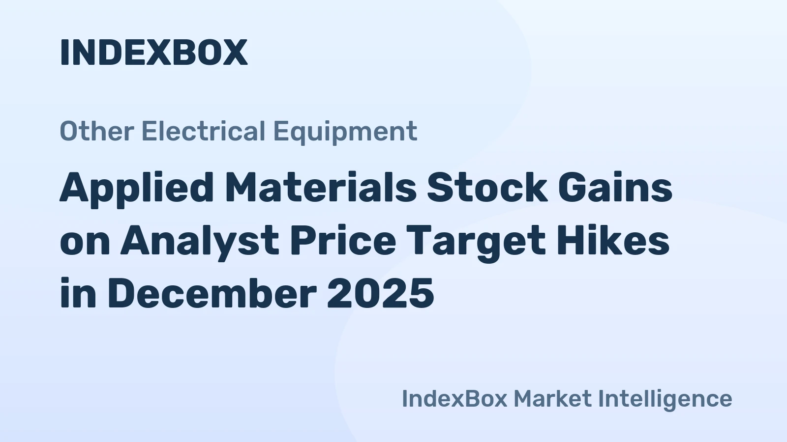 Applied Materials Stock Gains on Analyst Price Target Hikes in December 2025