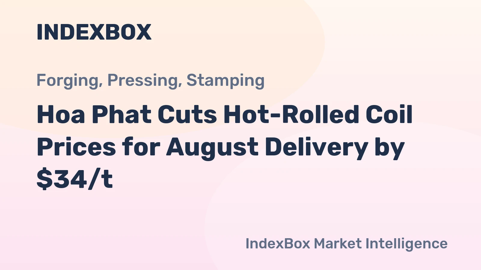 Hoa Phat Cuts Hot-Rolled Coil Prices for August Delivery by $34/t