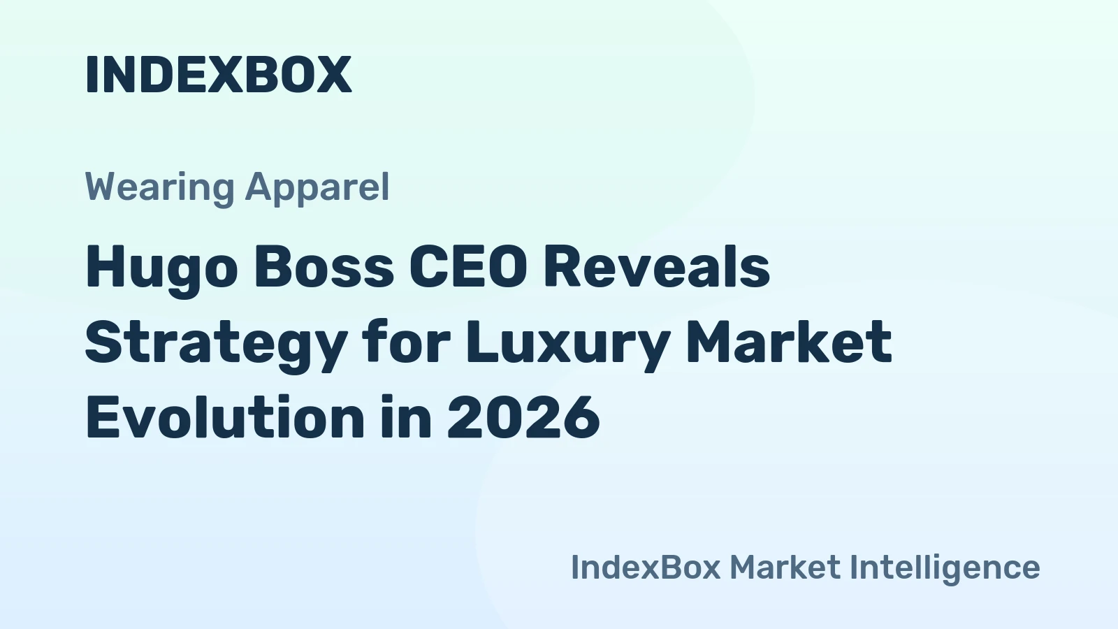 Hugo Boss CEO Reveals Strategy for Luxury Market Evolution in 2026